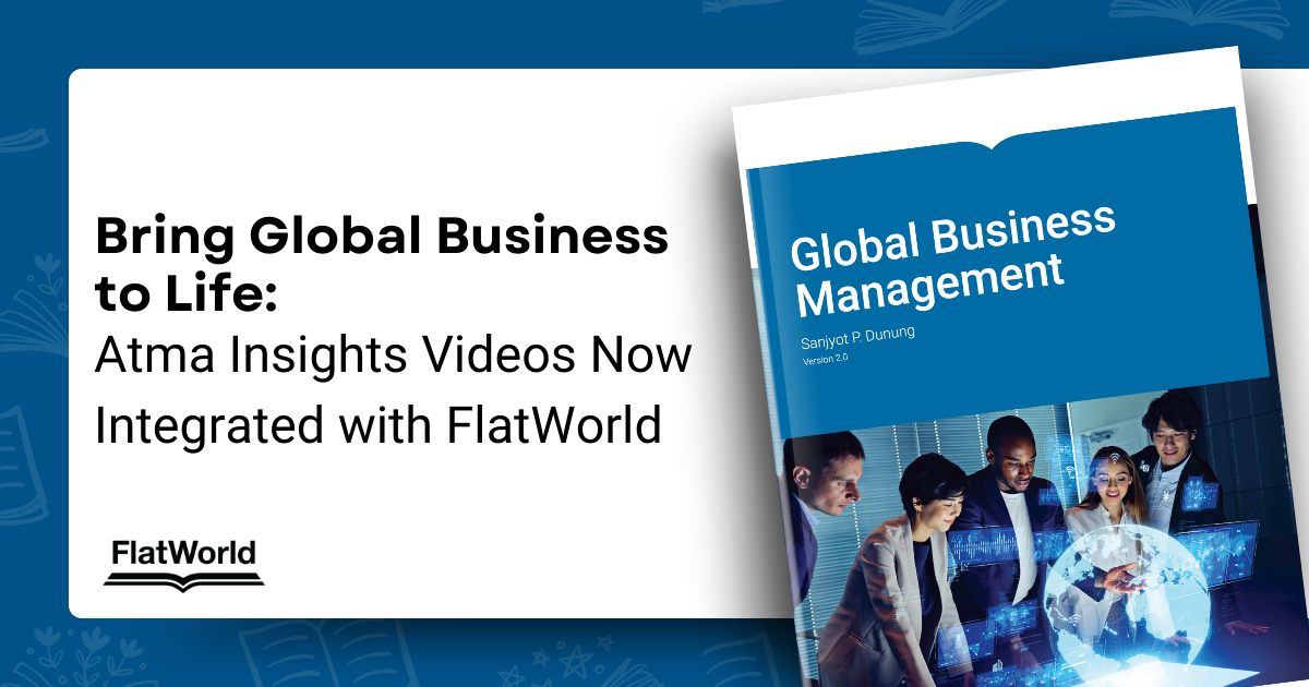 Bring Global Business to Life: Atma Insights Videos Now Integrated with FlatWorld | FlatWorld